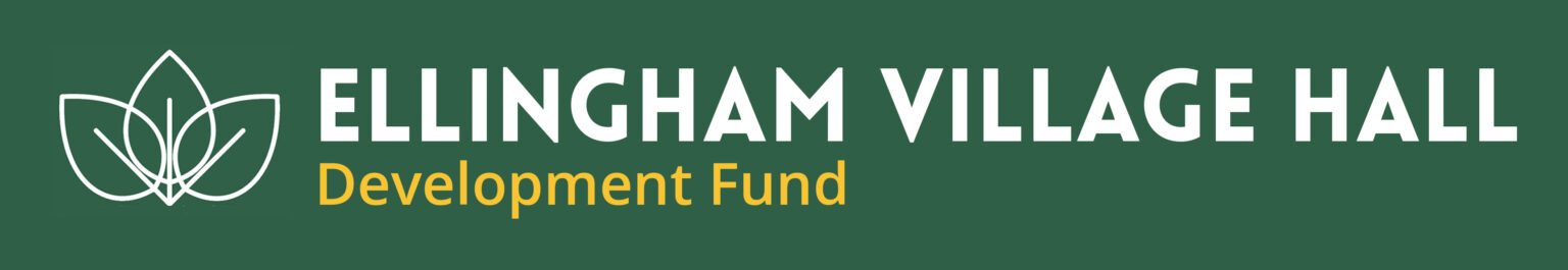 Development Fund – ELLINGHAM VILLAGE HALL
